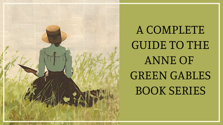 A Complete Guide to the Anne of Green Gables Book Series – Jenny Meadow